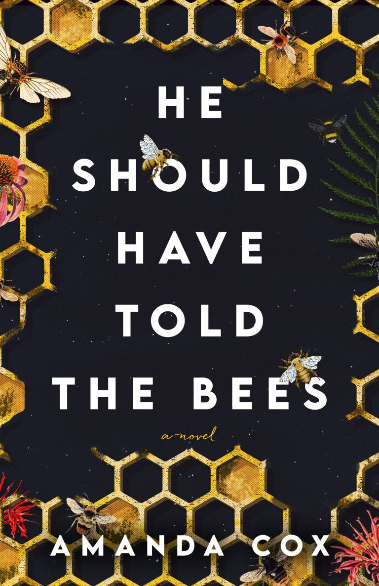 He Should Have Told the Bees – Amanda Cox Writes